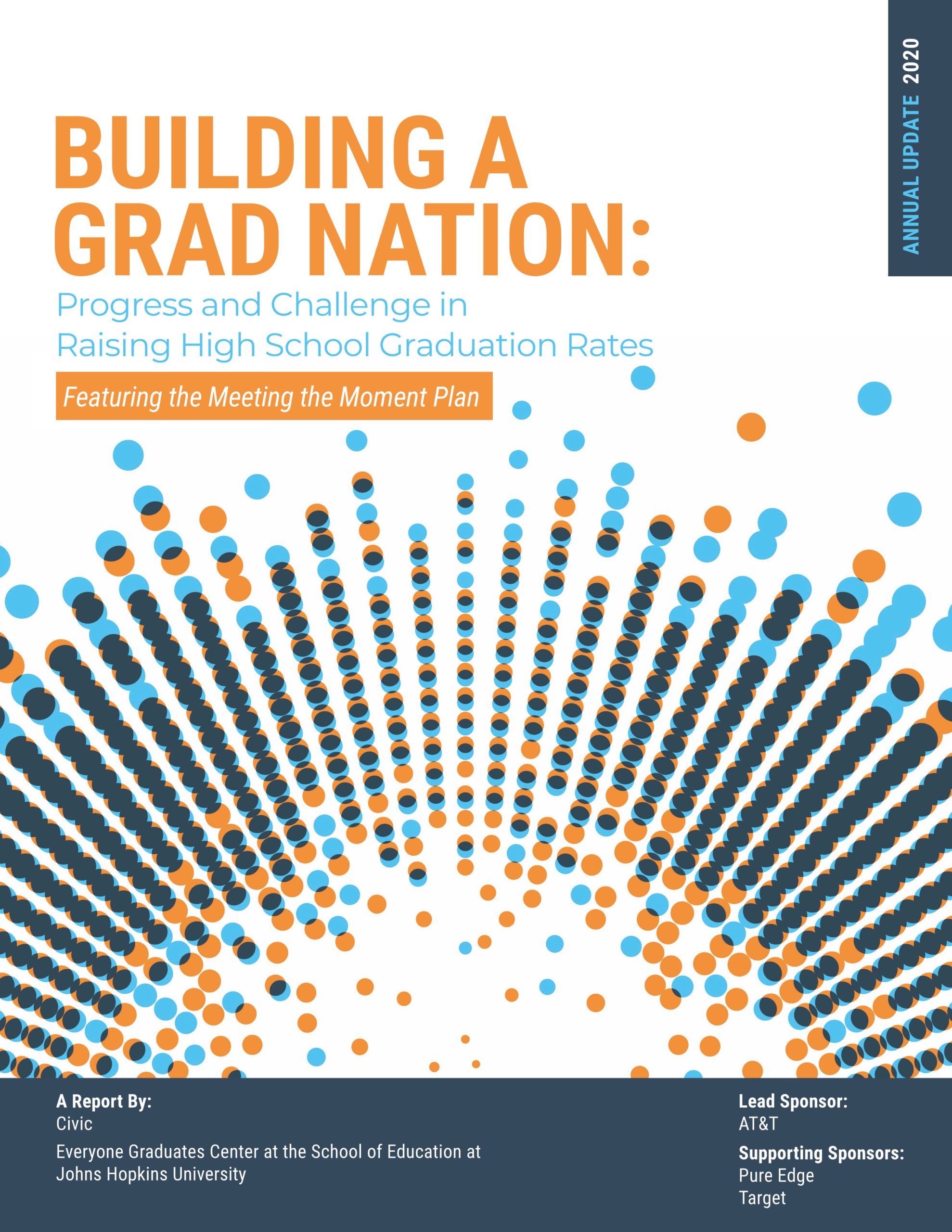 2020 Building A Grad Nation Report | Everyone Graduates Center